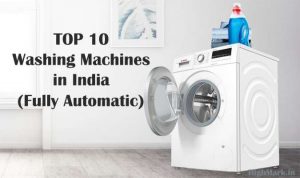Best Fully Auto Front/Top Load Washing Machines in India 2020